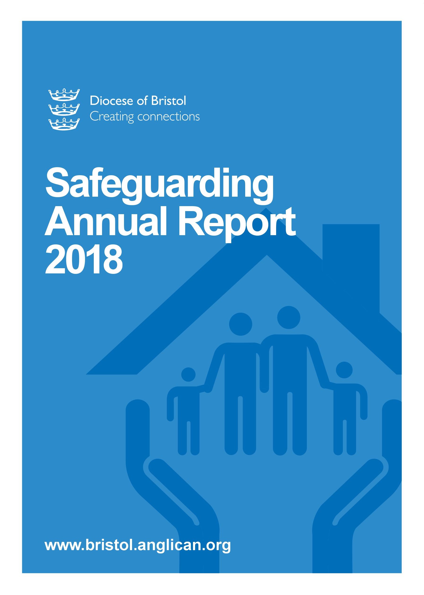 Annual Safeguarding Report 2018 published - Diocese of Bristol Annual Safeguarding Report 2018 published - Diocese of Bristol